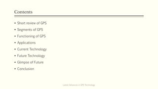 Latest Advances in GPS Technology | PPTX