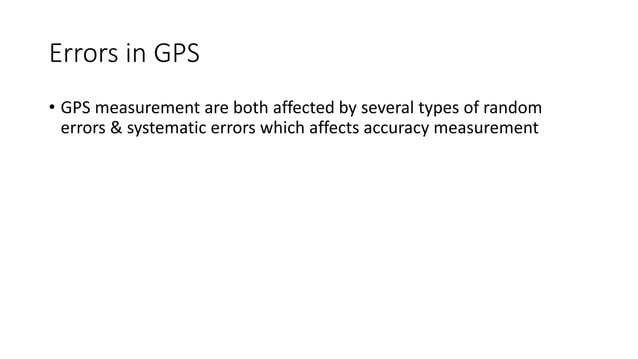 GPS ERRORS | PPTX | Auto Navigation Systems | Auto Technology