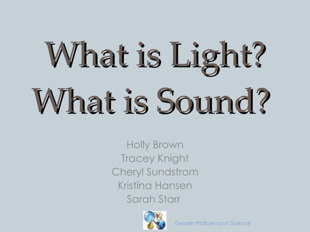 Light and Sound Unit Overview - Grade 3 | PPT | Educational Assessment ...