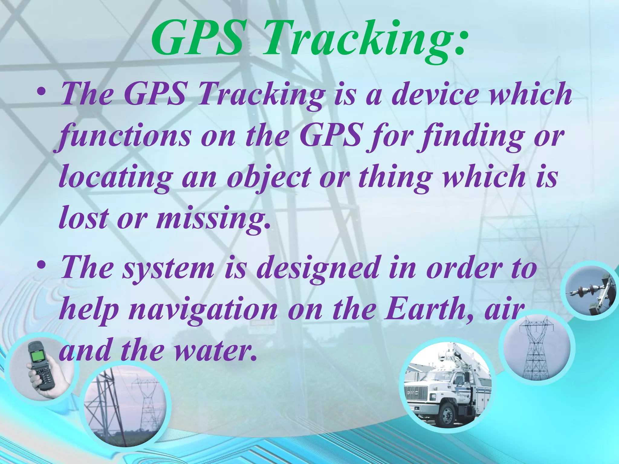 Gps tracking & its uses | PPT