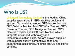 Gps tracking solutions by UniGuard Technology Limited | PPT