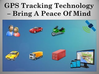 Gps tracking technology – bring a peace of mind | PDF | Auto Navigation ...