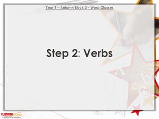 GPS Year 1 Autumn Block 3 Step 2 PPT Verbs (1).pdf