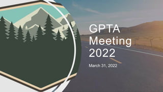 GPTA early reg 2022 Maam Saa.pptx