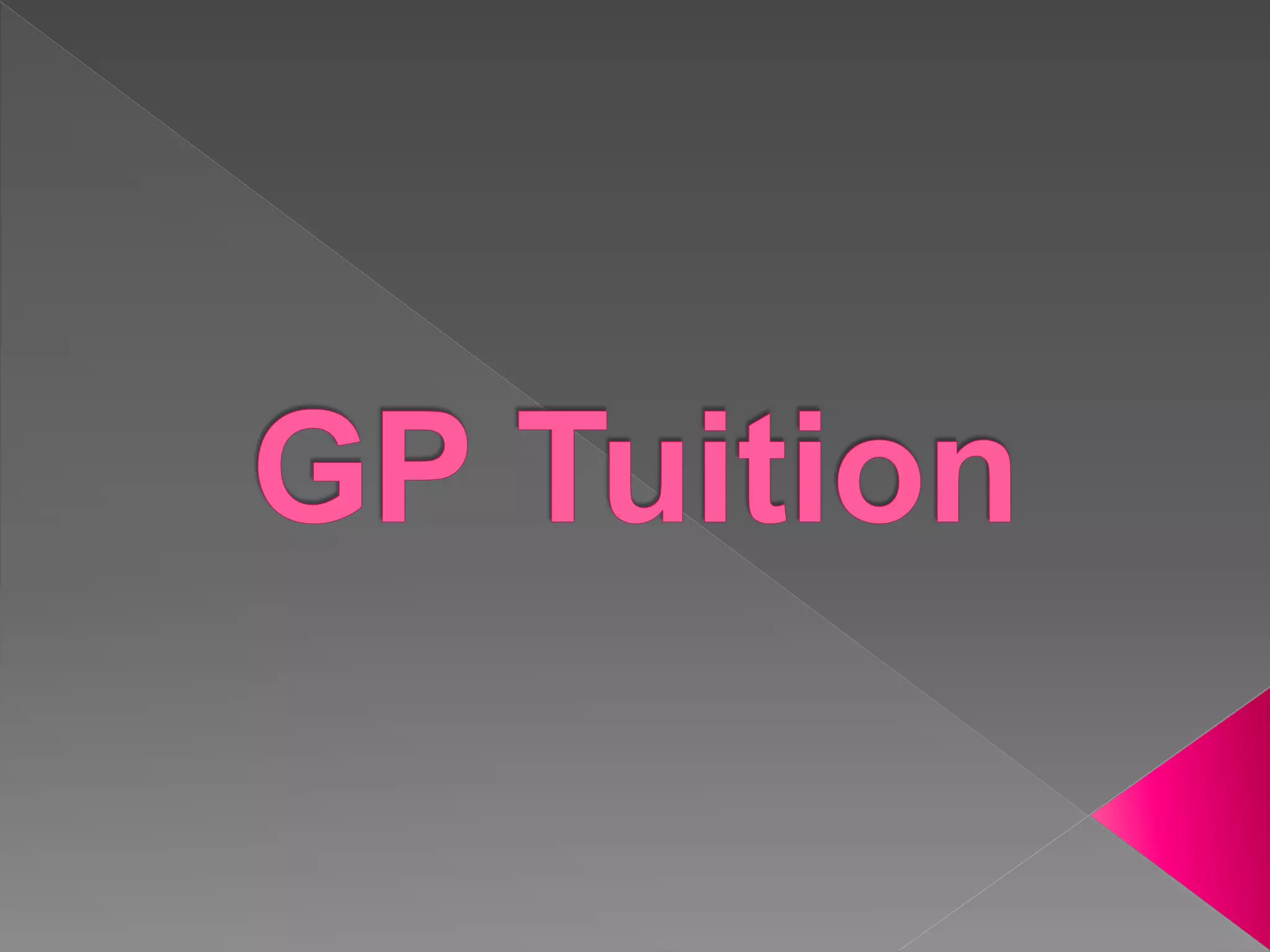 GP Tuition Singapore | PPT