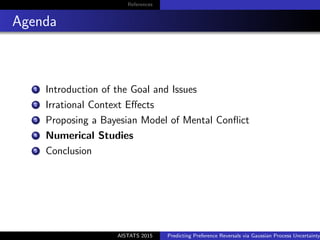 Predicting Preference Reversals via Gaussian Process Uncertainty Aversion | PPT