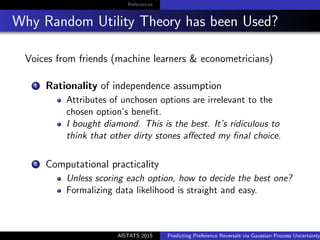 Predicting Preference Reversals via Gaussian Process Uncertainty Aversion | PPT