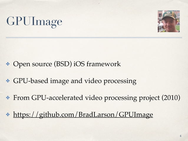 iOS GPUImage introduction | PPT
