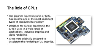 GPU in Computer Science advance topic .pptx