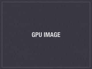 Gpu Programming With GPUImage and Metal | PDF