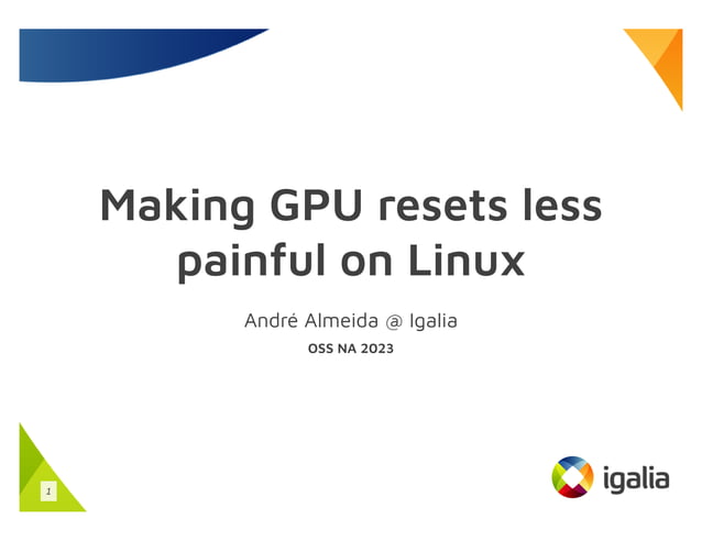 Making GPU resets less painful on Linux | PPT