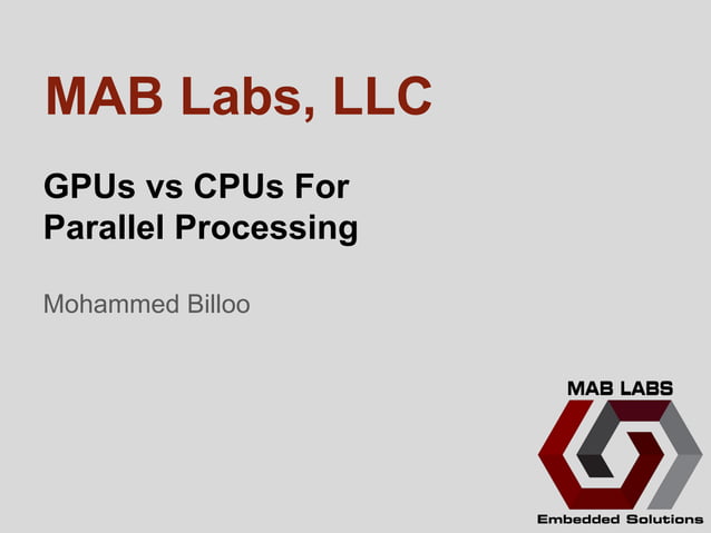 GPUs vs CPUs for Parallel Processing | PDF