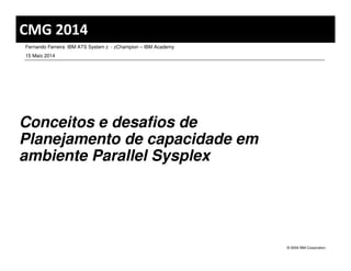 Conceitos de Capacity Planning e Sysplex por Fernando Ferreira | PDF