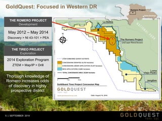 GoldQuest Mining Corp. Corporate Presentation - SEPTEMBER 2014 | PDF ...