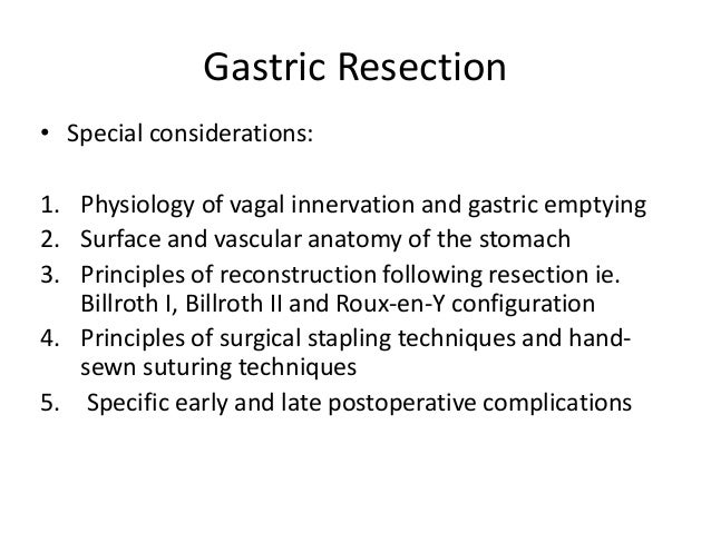 gastric resection, reconstruction and post gastrectomy syndromes