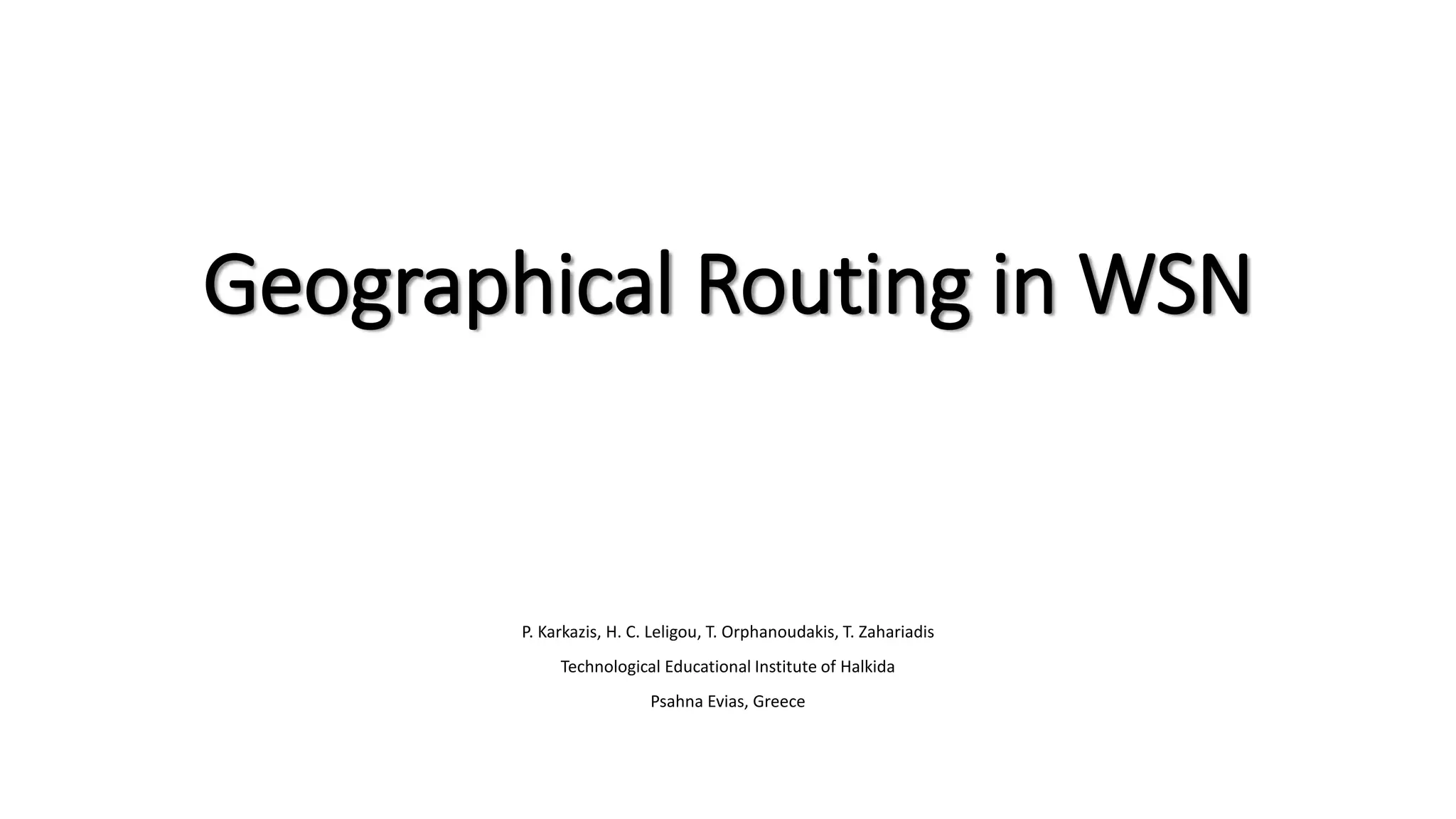 Geographic Routing in WSN | PPTX