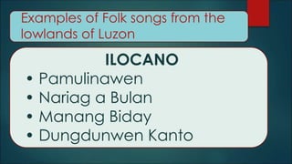 GR.7 Day 1_M1 LUZON Folk Songs.pptx