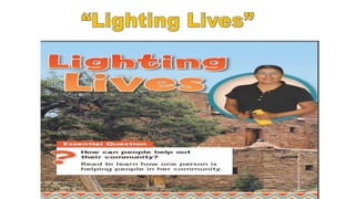 Gr. 2 Lighting Lives.pptx reading story for grade 2 | PPTX