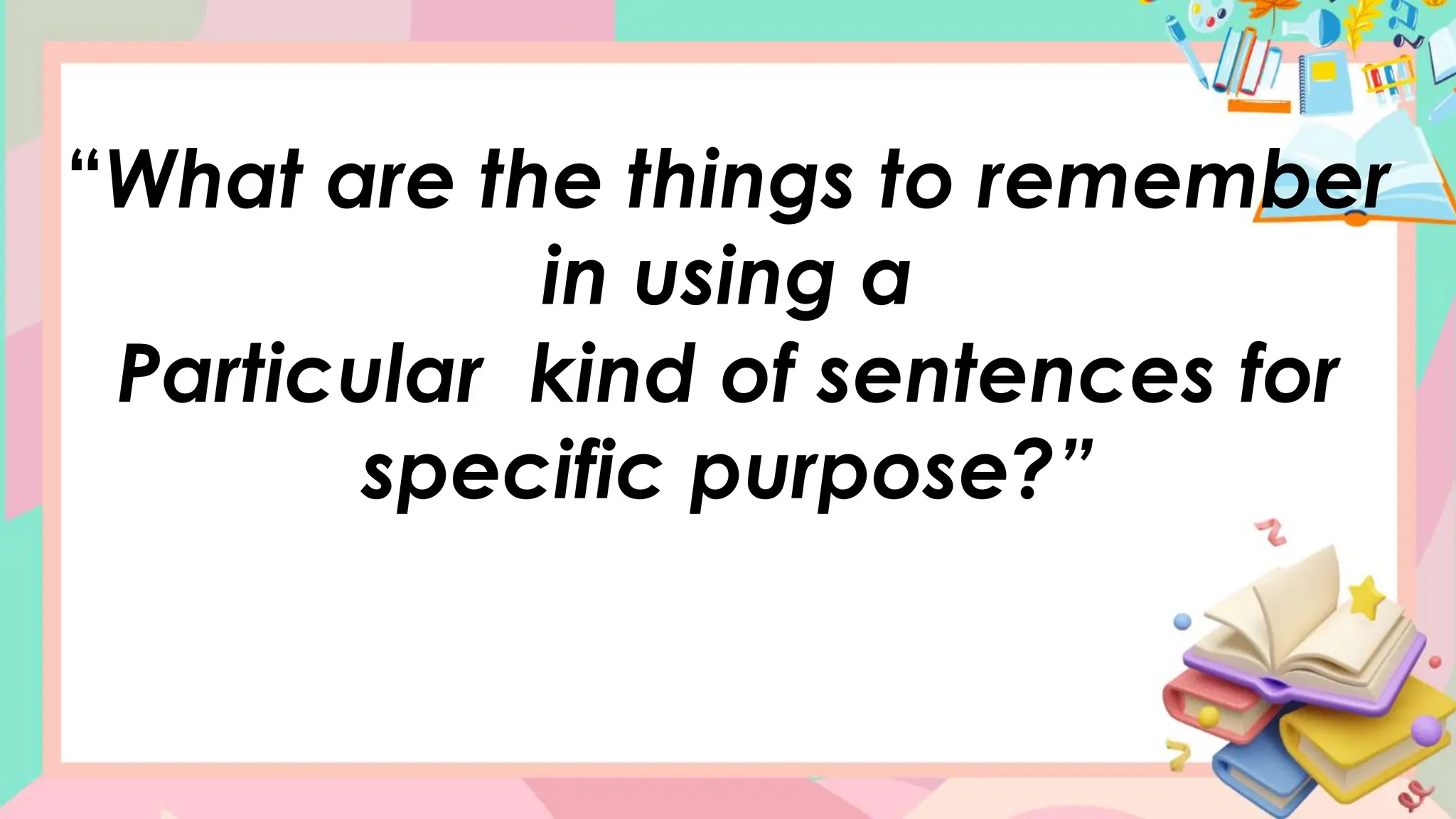 Kinds of Sentences according to its uses | PPTX