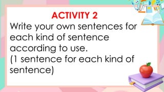 Kinds of Sentences according to its uses | PPTX