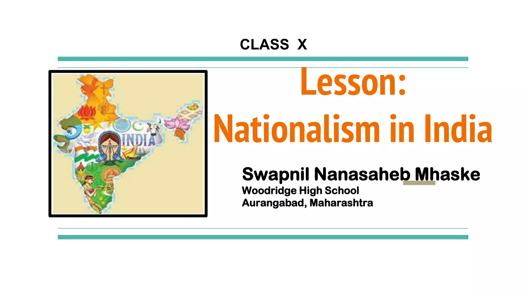 Gr 10 Nationalism In India ( PPT).pptx