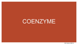Coenzyme (Intro) | PPTX