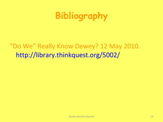 Dewey Decimal Classification System - The Library Sorting Game | PPT