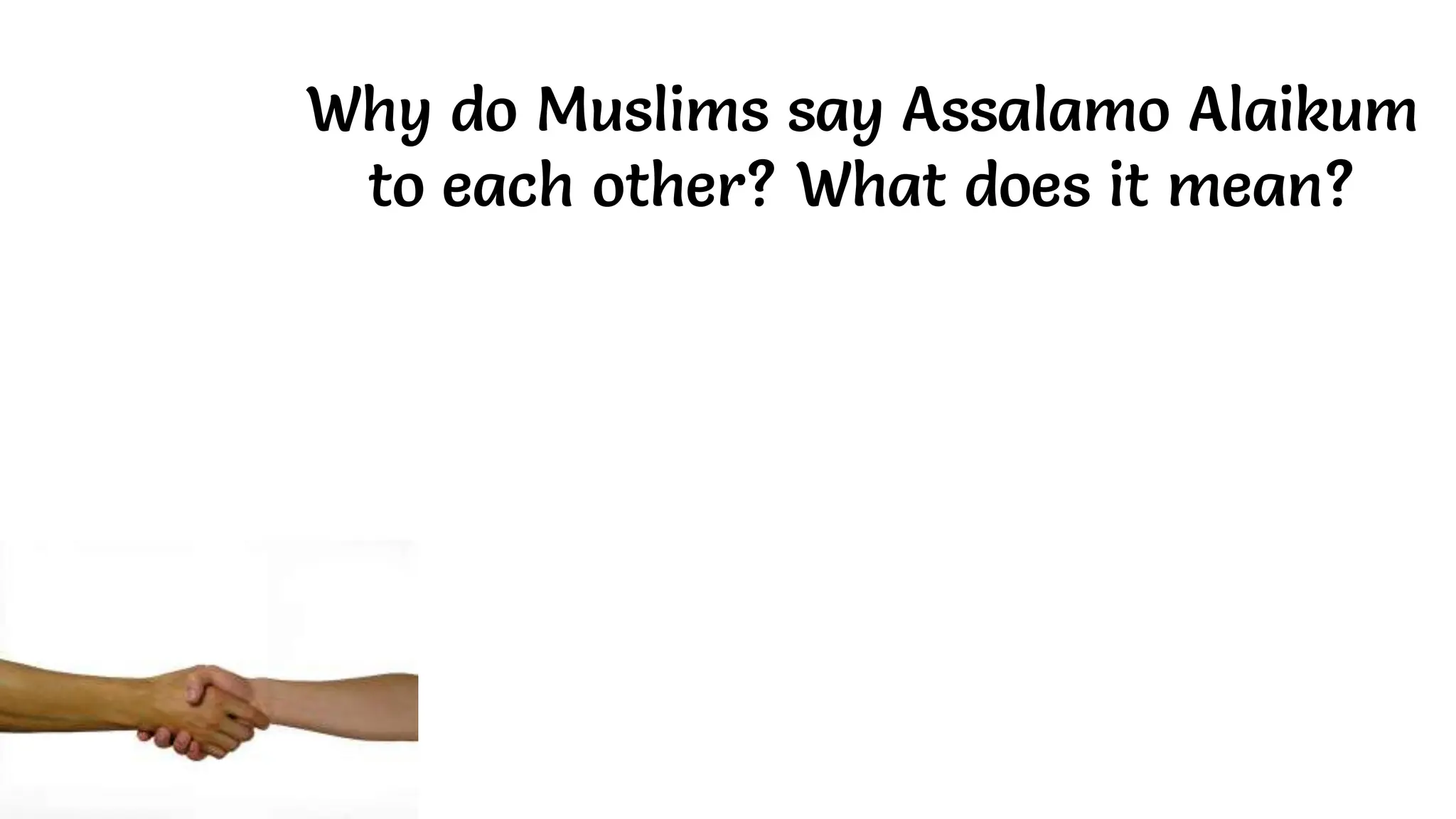 Islamic Greetings "Assalamo Alaikum" and Its Importance | PPTX