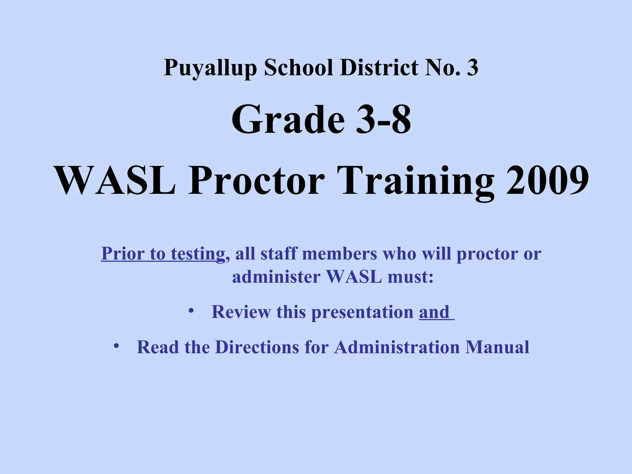 WASL Proctor Training | PPT