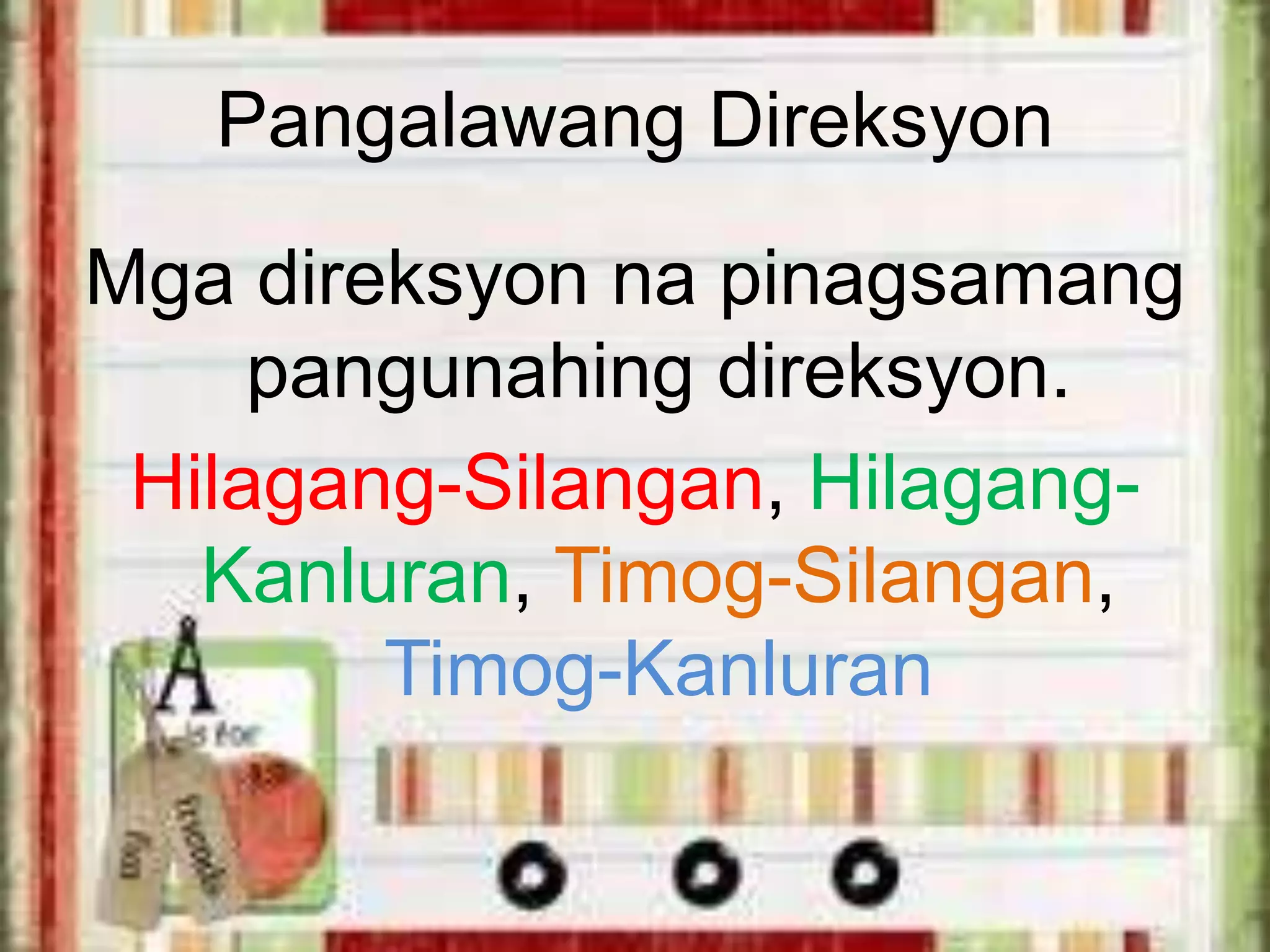 Gr 3 pangalawang direksyon | PPTX