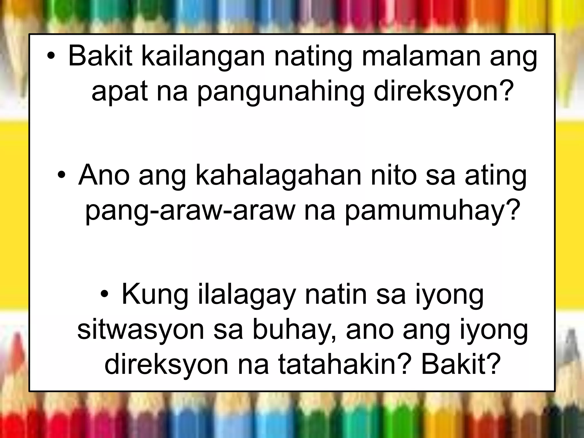 Gr 3 pangunahing direksyon | PPTX