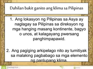 Gr 5 panahon at klima | PPTX