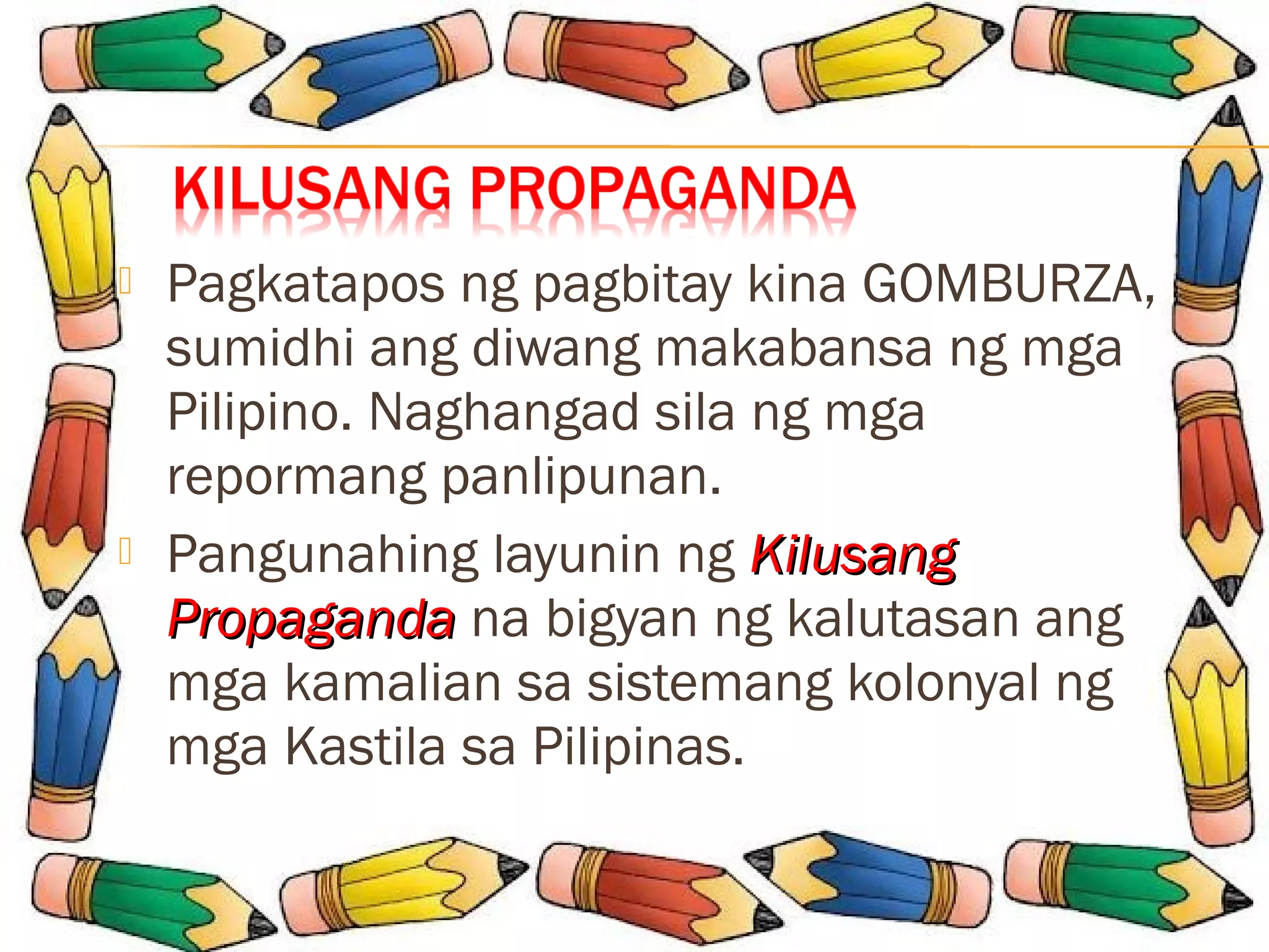 kilusang propaganda | PPT