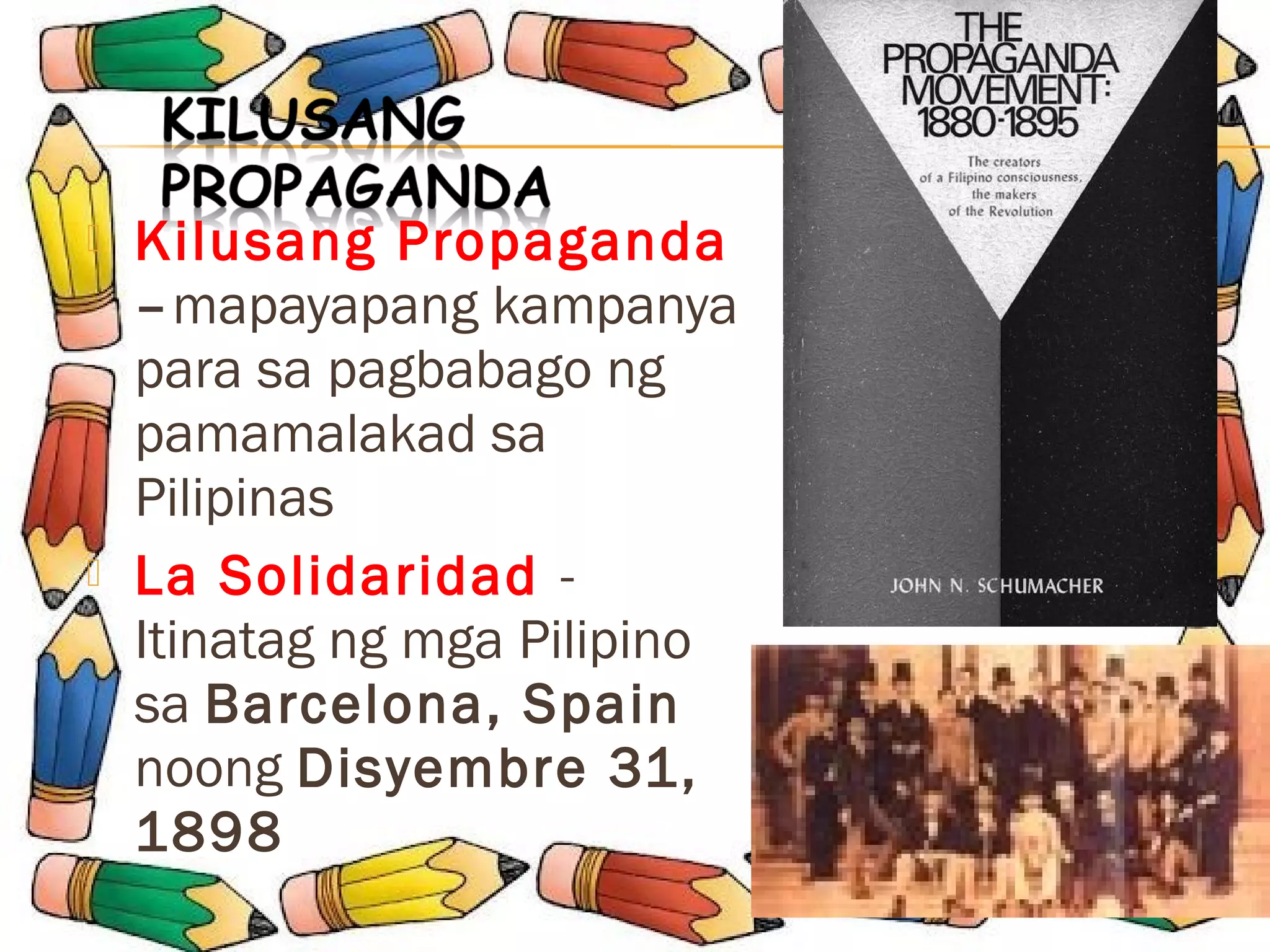 kilusang propaganda | PPT