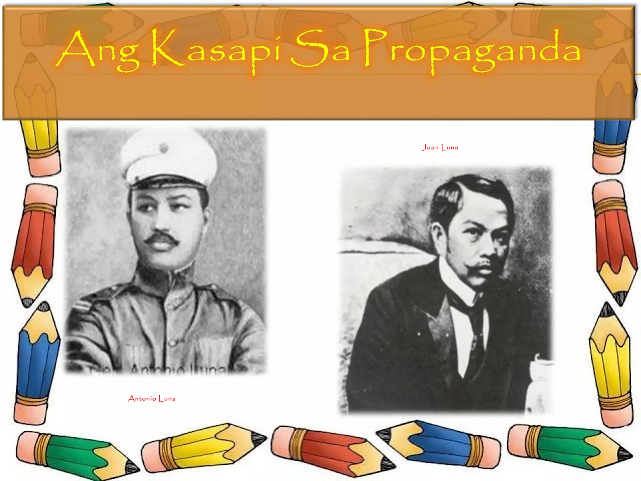 kilusang propaganda | PPT