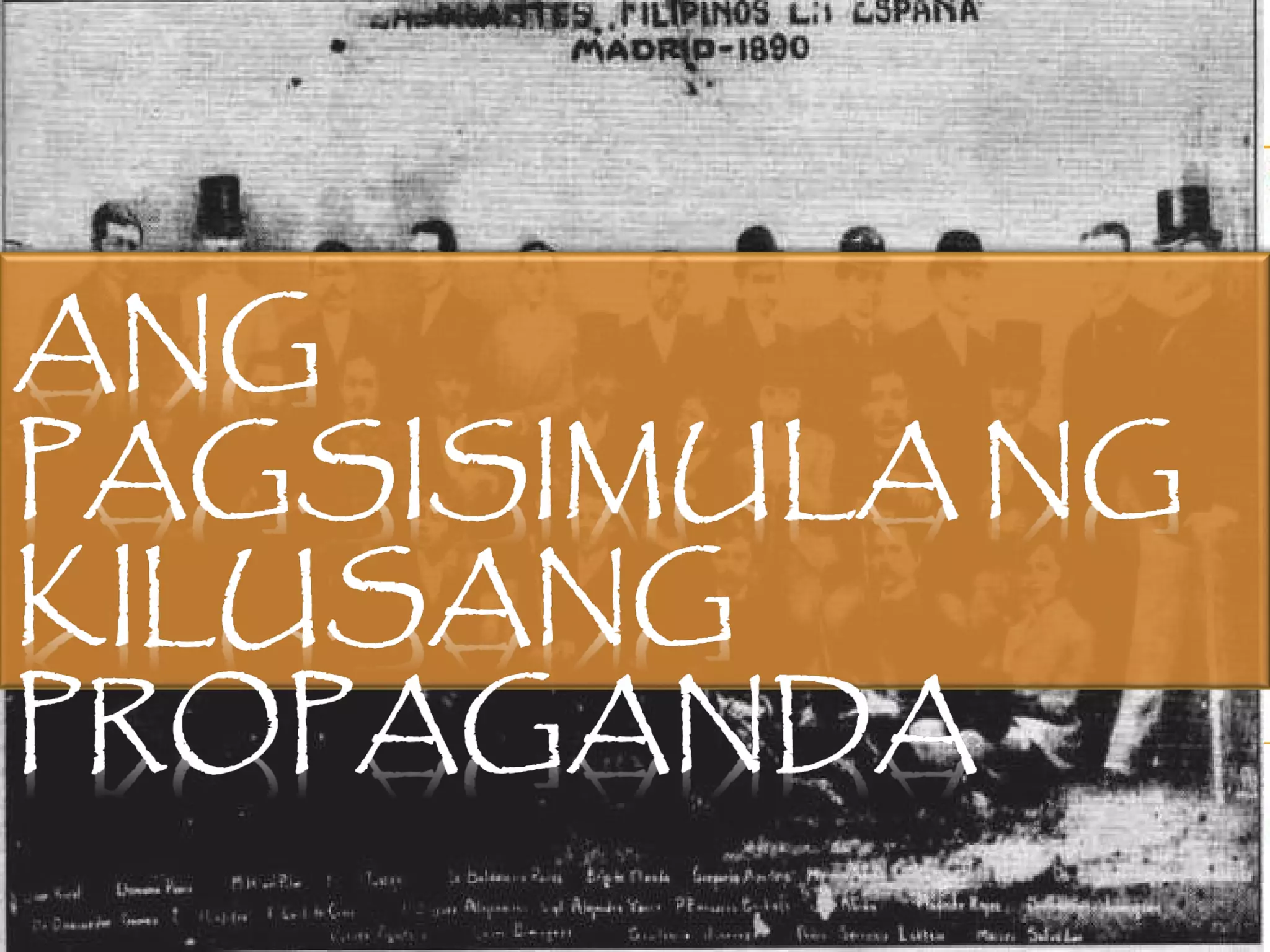 kilusang propaganda | PPT