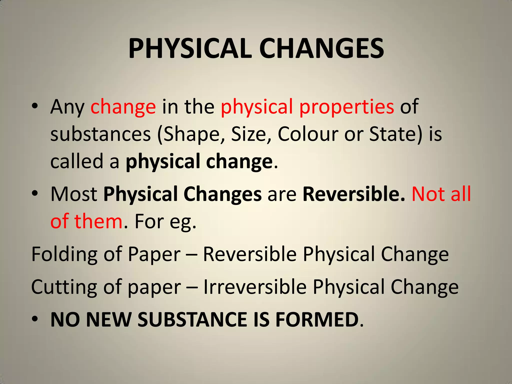 Physical changes NCERT Grade 7 chapter 6 | PDF