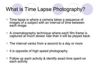 Time Lapse Photography Applications.Ppt