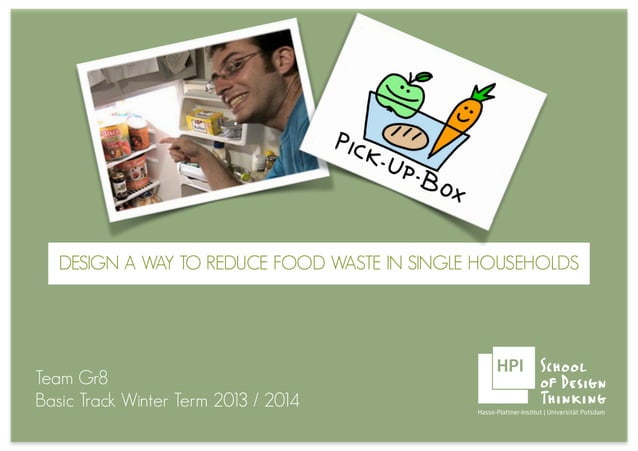 How to design a way to reduce food waste in single households - THE ...