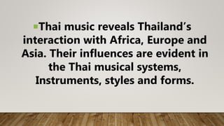 Gr 8 music of Thailand | PPTX