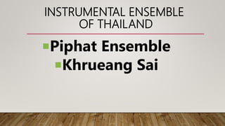 Gr 8 music of Thailand | PPTX
