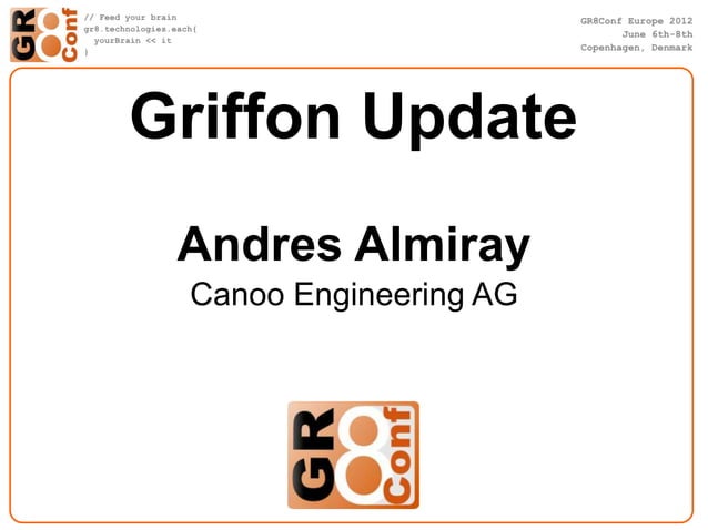 Gr8conf - Griffon Update | PPT