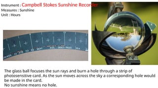 Weather & climate,their difference, and the various instruments of ...