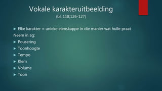 Gr 9 kw2 vokale en fisiese karakterisering | PPTX