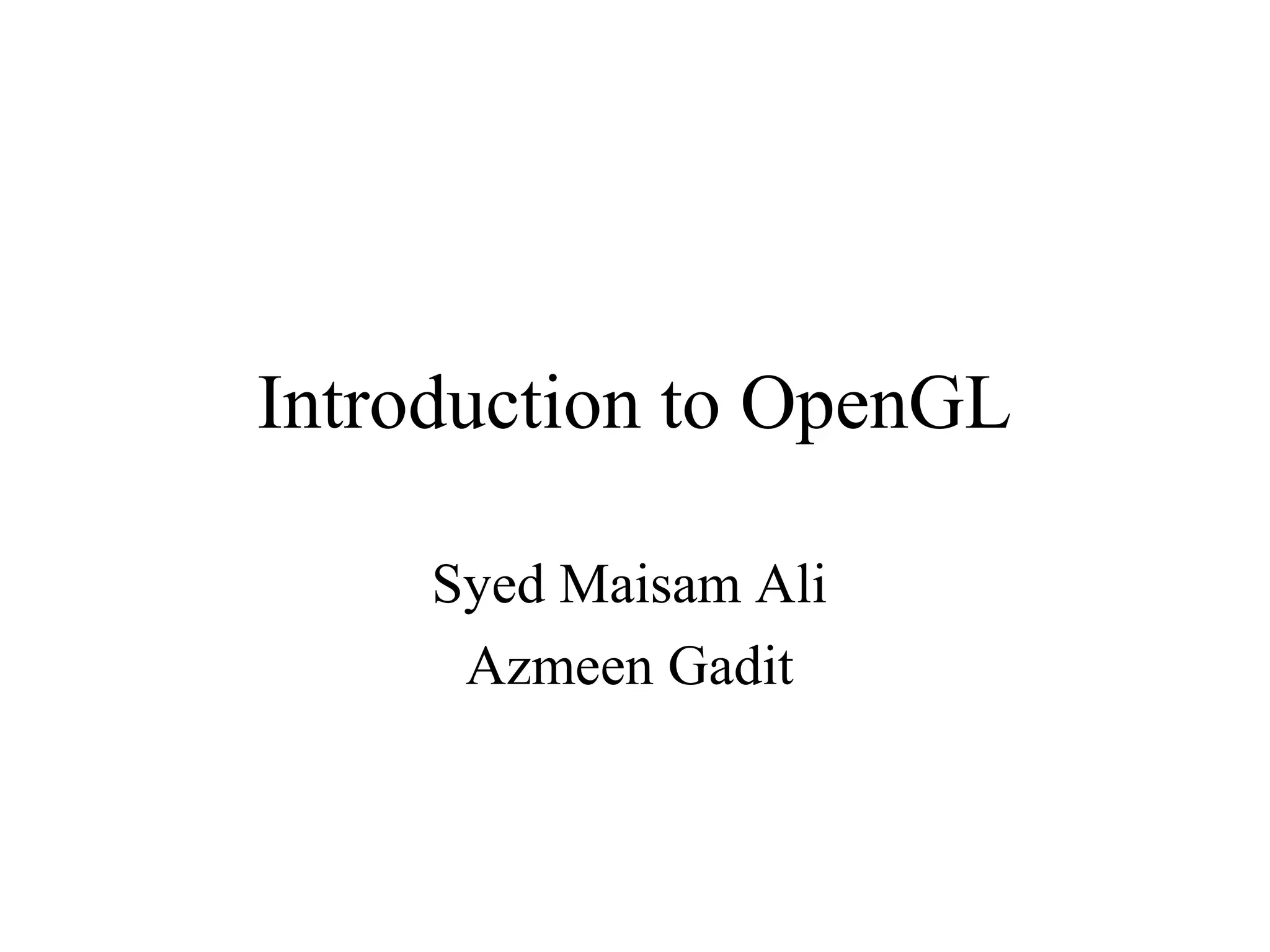 Open Graphics Library | PPT