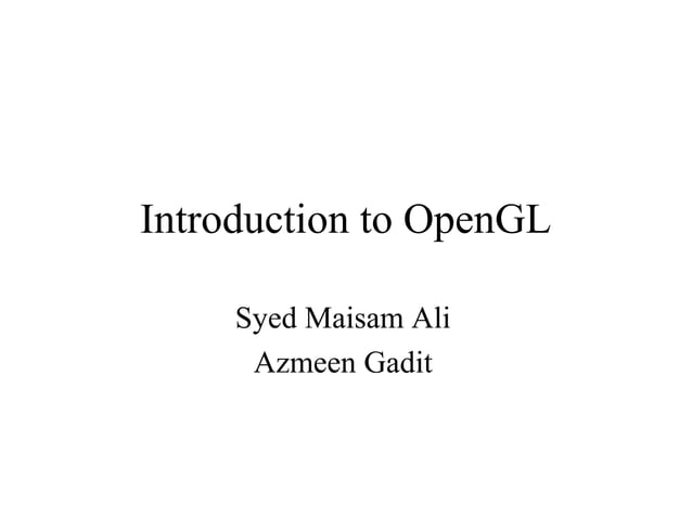 Open Graphics Library | PPT