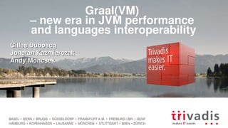TechEvent Graal(VM) Performance Interoperability | PDF