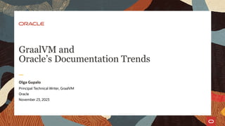 GraalVM and Oracle's Documentation Trends.pdf