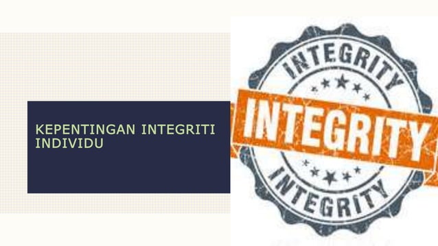 Kepentingan Integriti individu Unit 5 moral T.5.pptx
