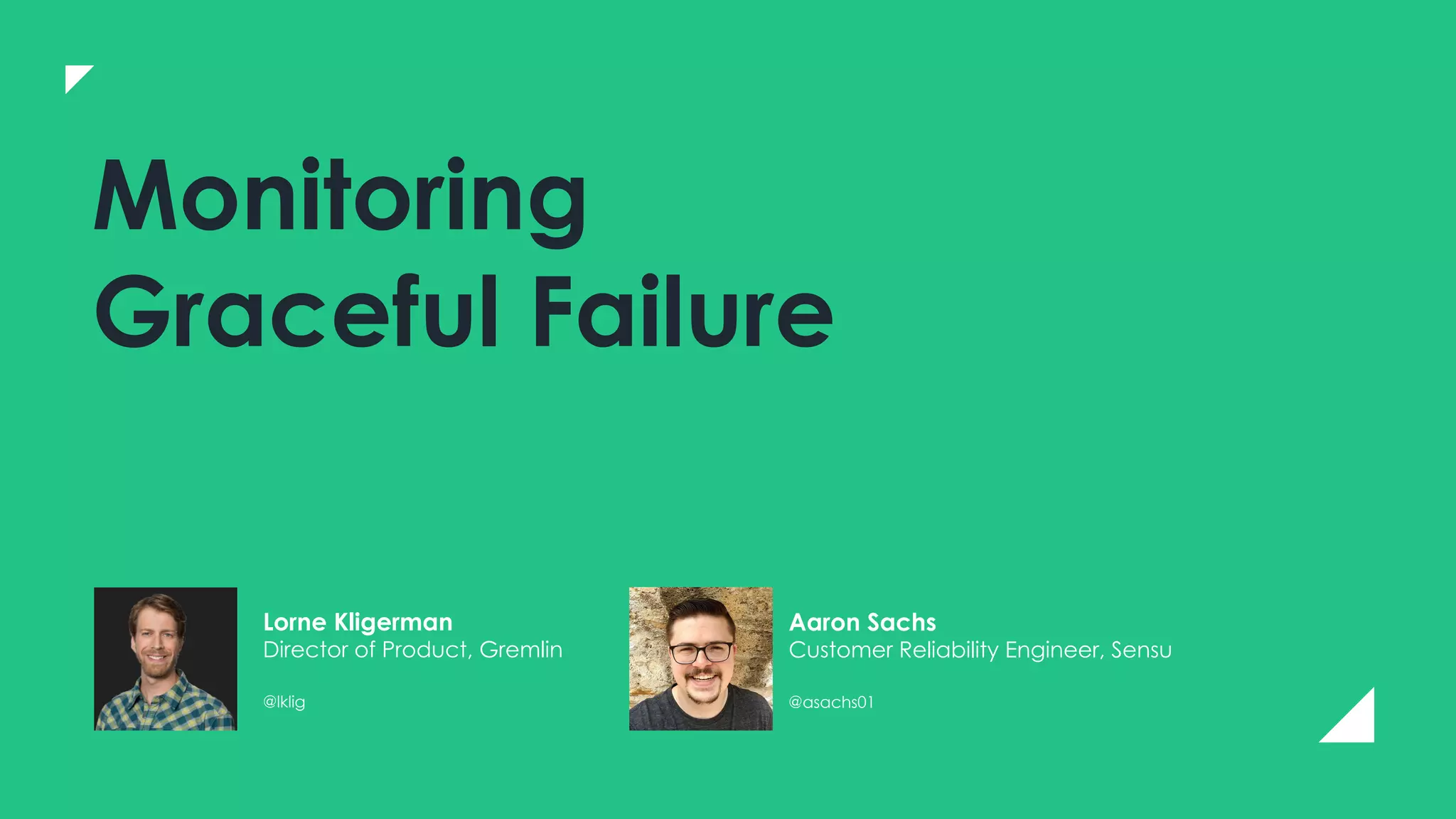 Monitoring Graceful Failure | PPT